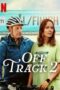Lk21 NONTON Off Track 2 (2025) Subtitle Indonesia Layarkaca21